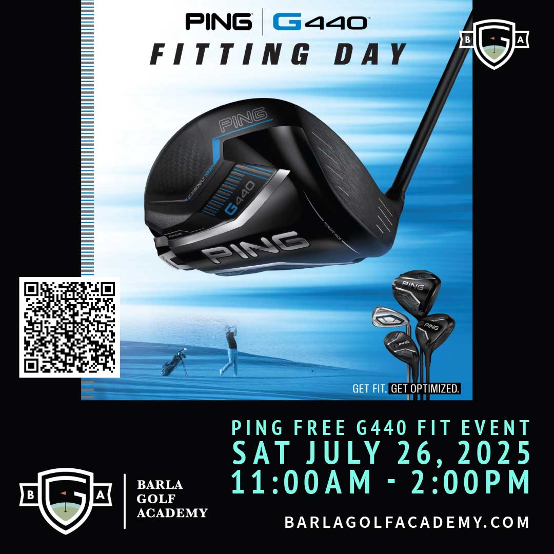 Free PING G440 Club Fitting Day 7/26 - Barla Golf Academy
